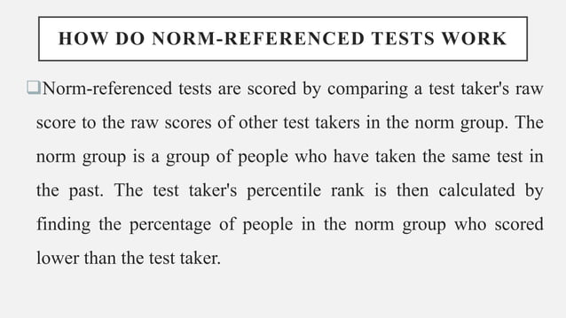 Norm Reference Tests.pptx | Standardized Testing | Educational Assessment