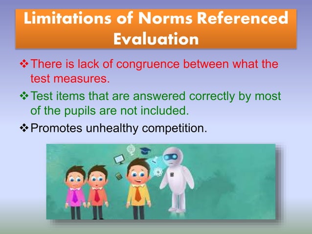 Norms Referenced and Criteria Referenced Evaluation | PPTX ...