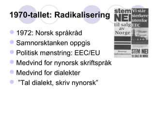 Norsk språkhistorie 1900 tallet | PPT