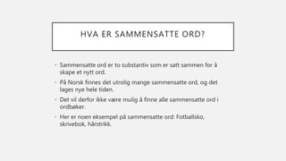 sammensatte ord.pptx