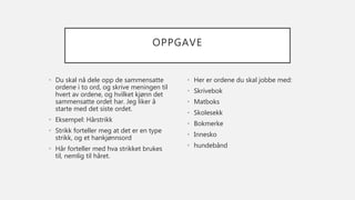 sammensatte ord.pptx