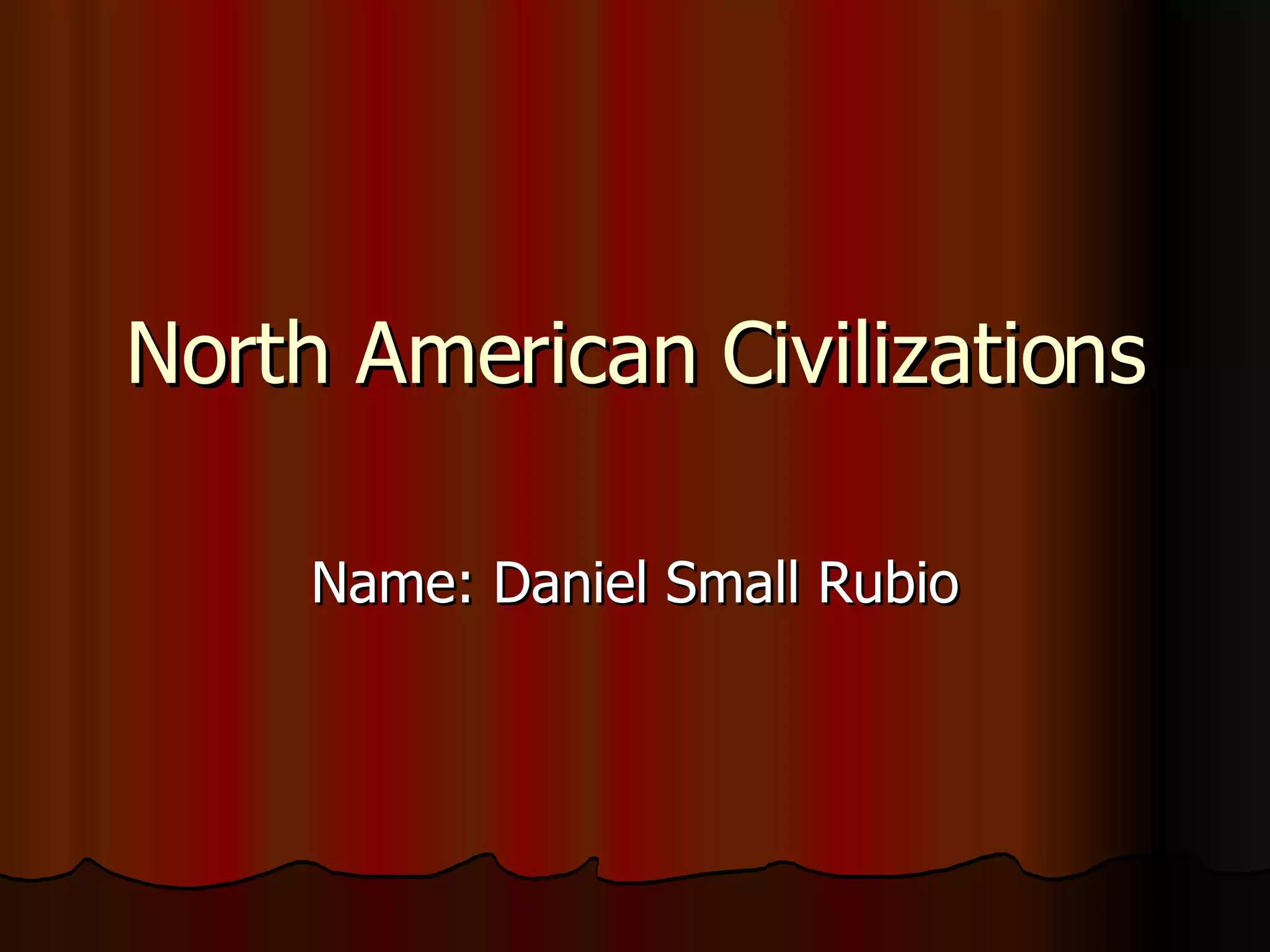 North American Civilizations | PPT | Genealogy and Ancestry | Hobbies ...