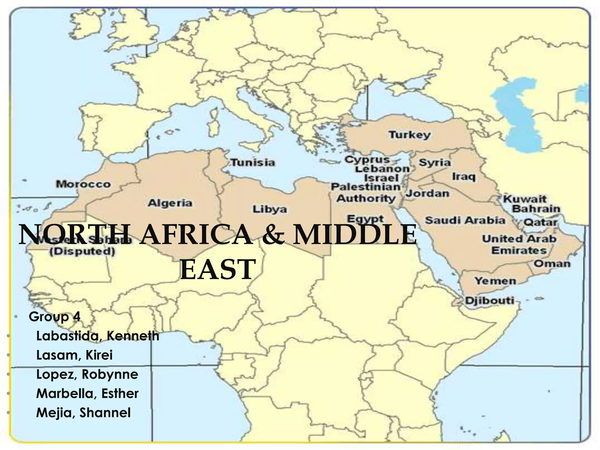 North africa & middle east(final) | PPTX