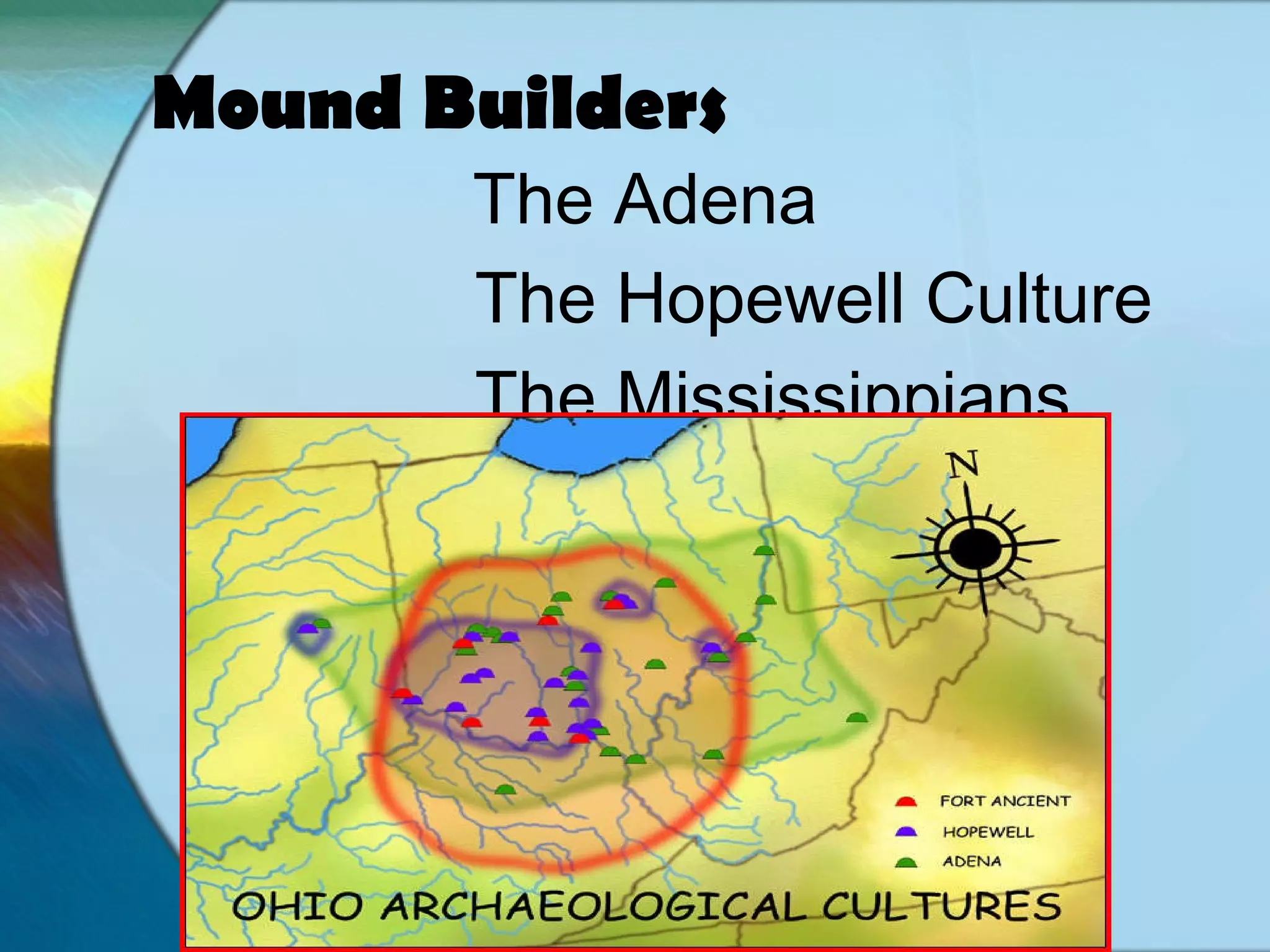 North american cultures moundbuilders 1 adena | PPT