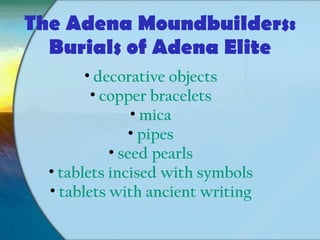 North american cultures moundbuilders 1 adena | PPT