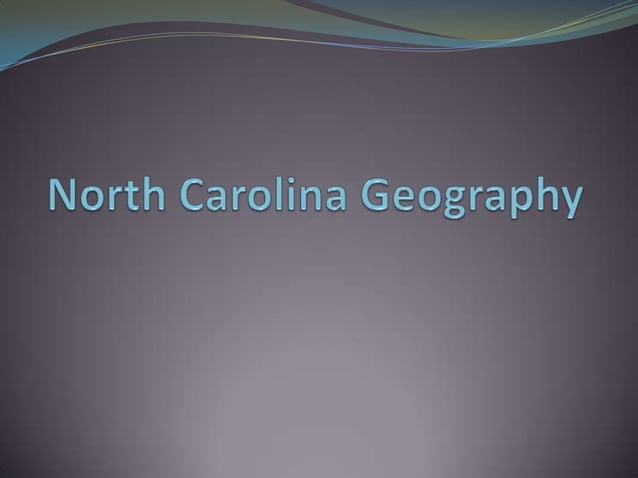 North carolina geography | PPTX