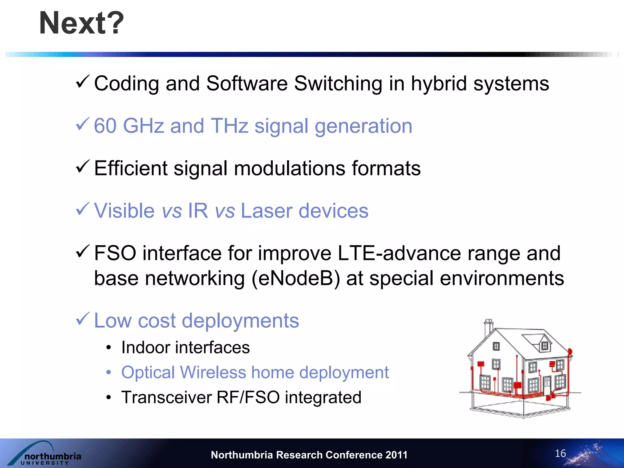 “Hybrid communication systems, FSO/RF and RoF: reliable and scaled ...