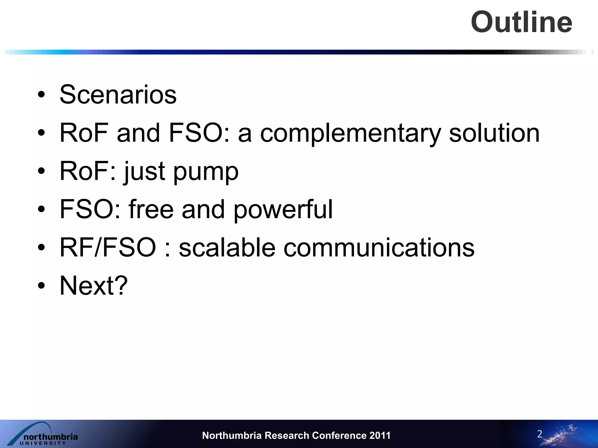“Hybrid communication systems, FSO/RF and RoF: reliable and scaled ...