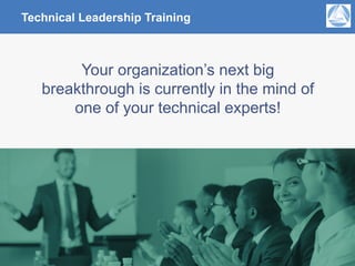 Training Technical Experts To Be Leaders | PPT
