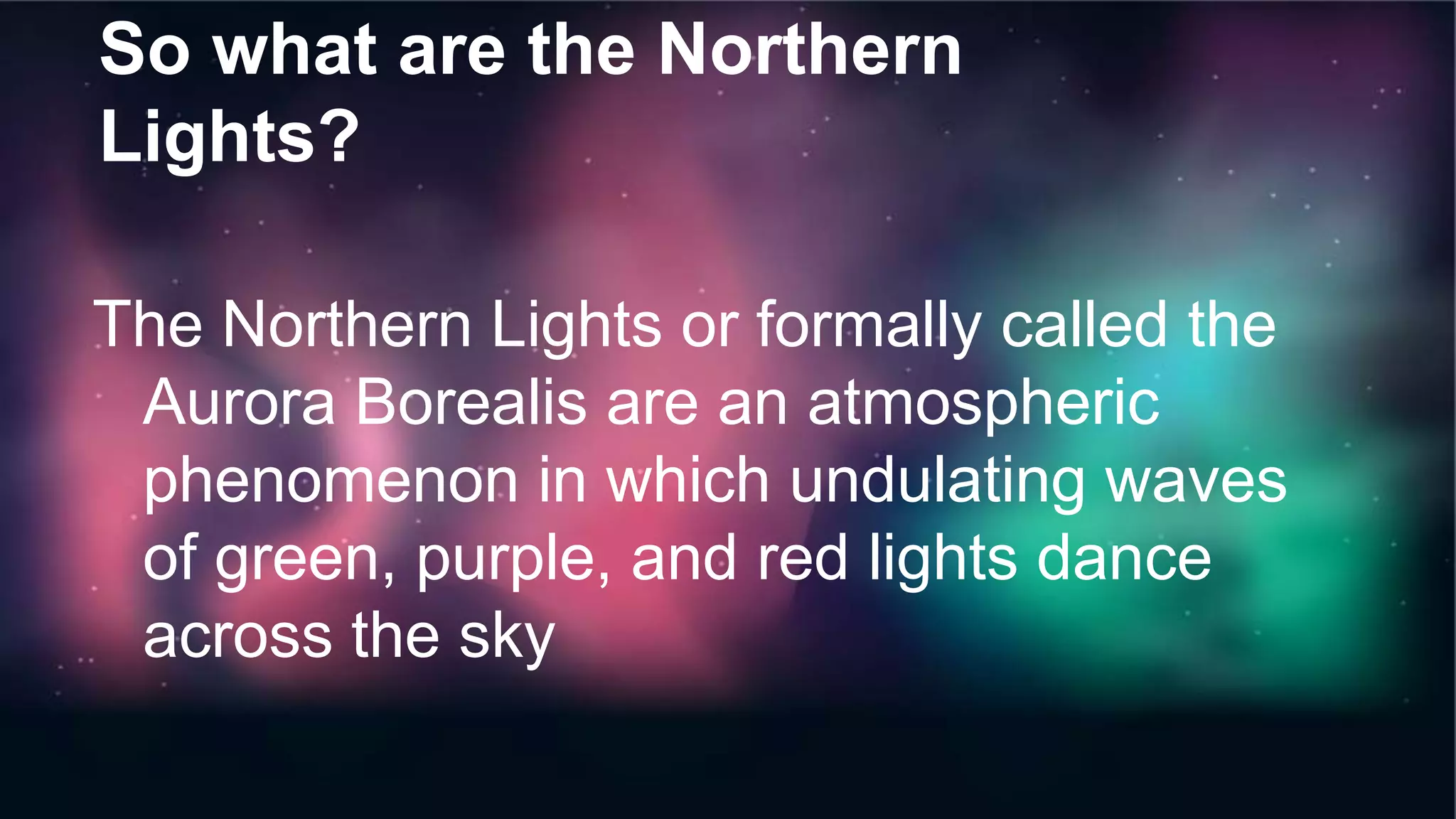 northern-lights-aurora-borealis-tour-mk-campaign.pptx