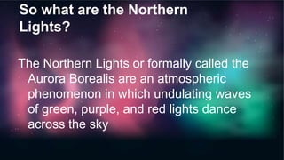northern-lights-aurora-borealis-tour-mk-campaign.pptx