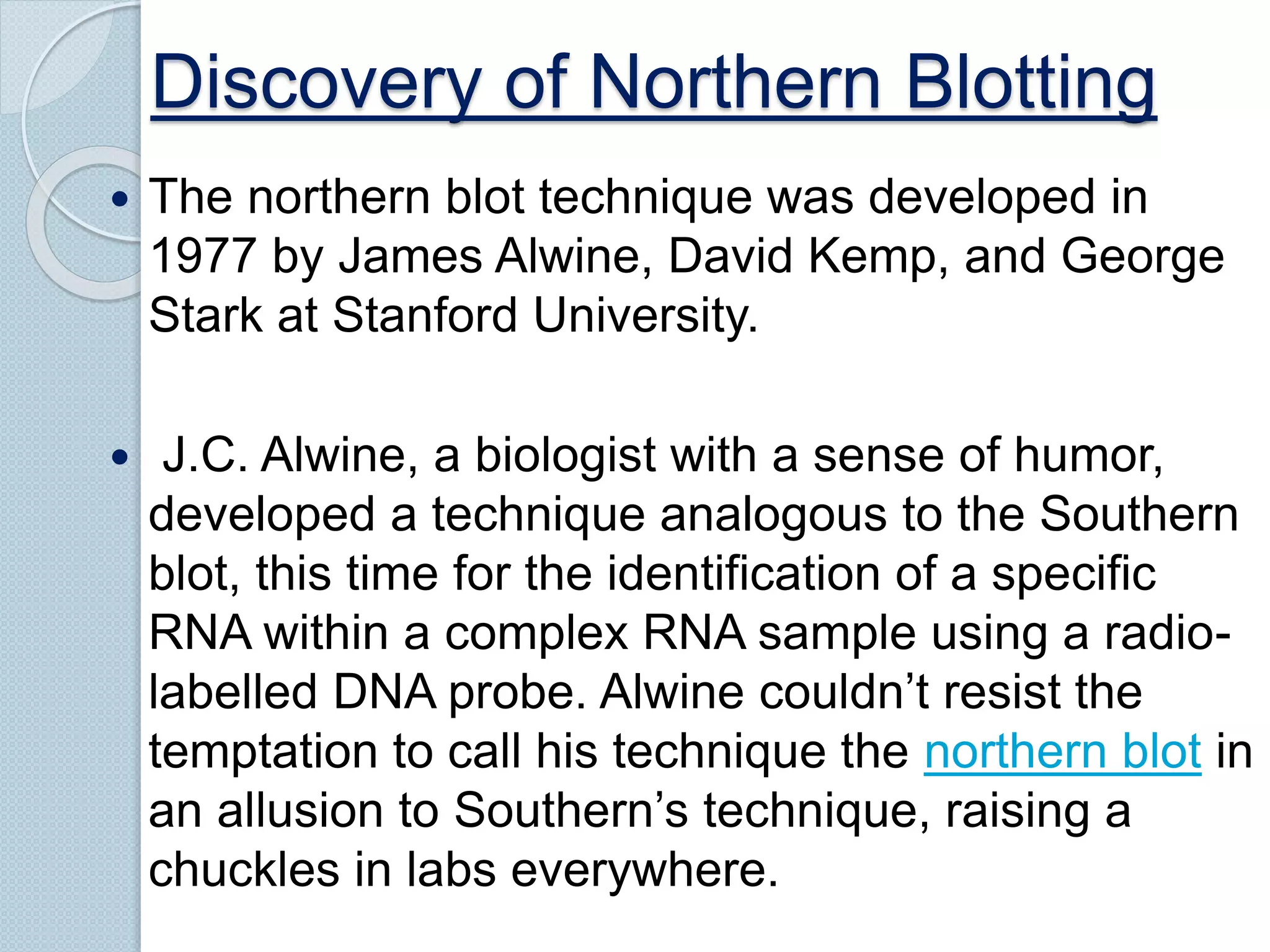 Northern blotting | PPTX