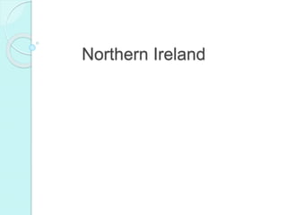 Northern ireland | PPT