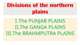 The northern plains of India presentation.pptx