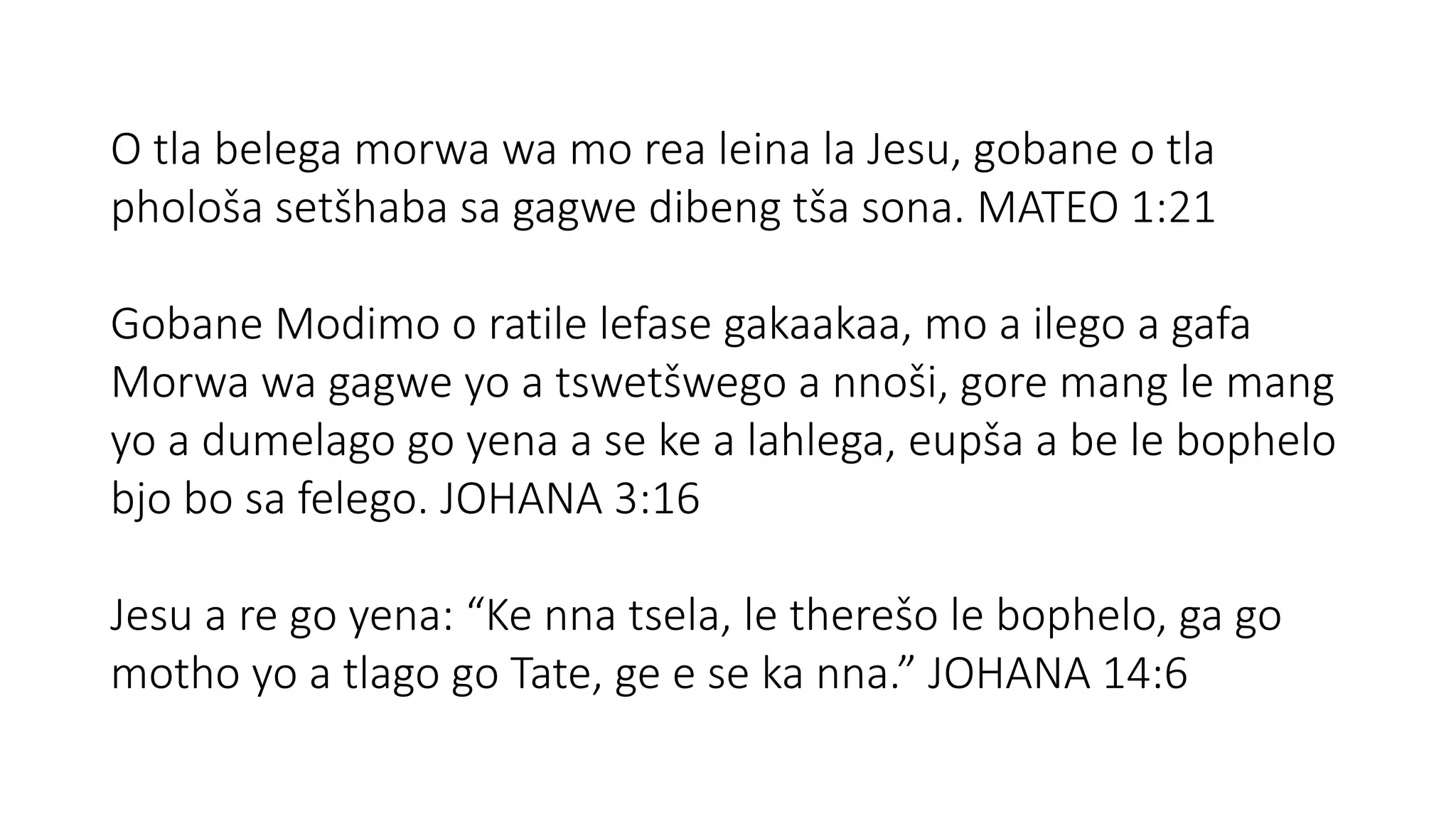 Northern Sotho Sepedi Soul Winning Gospel Presentation - Only JESUS ...