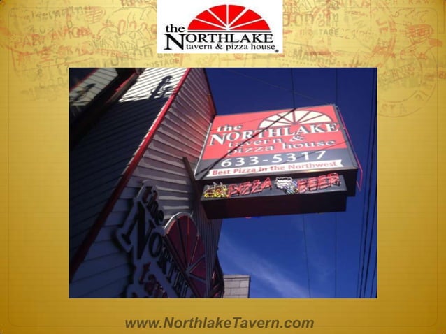 Northlake Tavern and Pizza Presentation | PPT