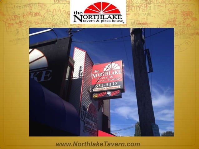 Northlake Tavern and Pizza Presentation | PPT