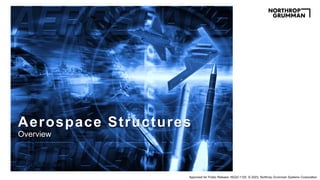 Northrop Grumman Aerospace Structures Overview | PDF