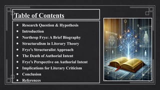 Northrop Frye and the Death of Authorial Intent A Structuralist ...