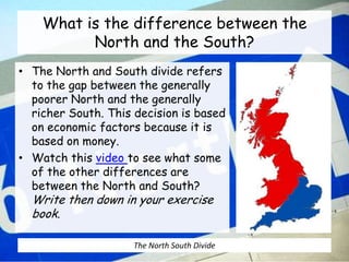 North south devide ap | PPTX