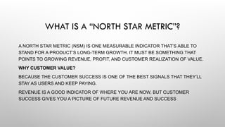 How to achieve excellence using North Star Metric | PPTX