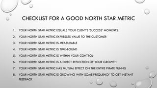 How to achieve excellence using North Star Metric | PPTX