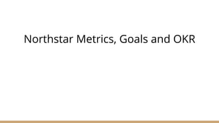 Northstar Metrics and OKR | PPTX