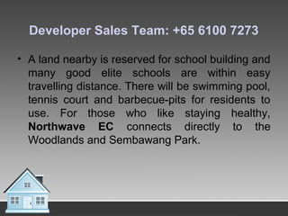 Northwave EC - Best EC in Woodlands | PPT