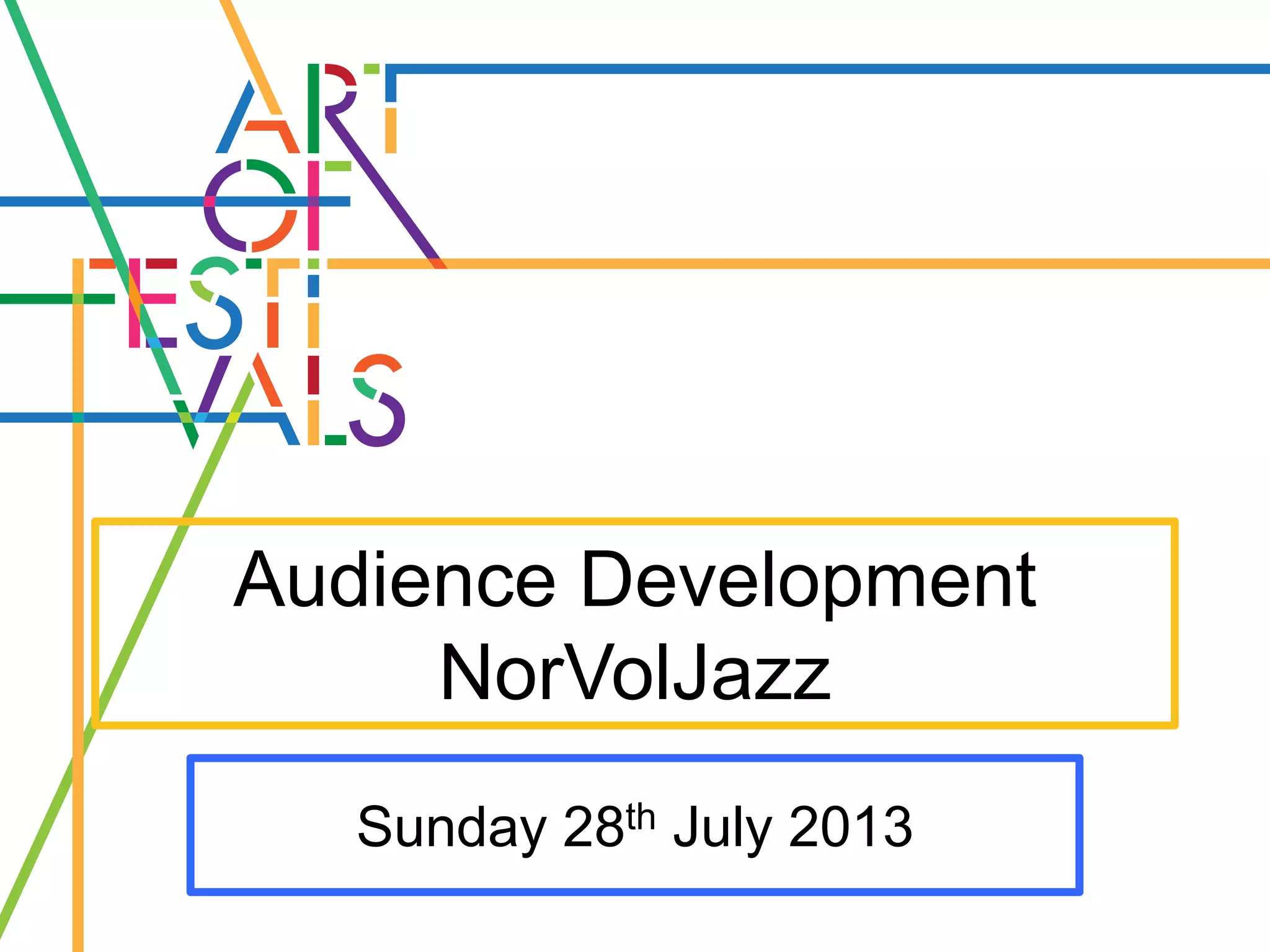 Audience Development for Jazz: 7 Steps to Heaven | PPT