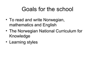 Norway Vevelstadåsen school | PPT | Education