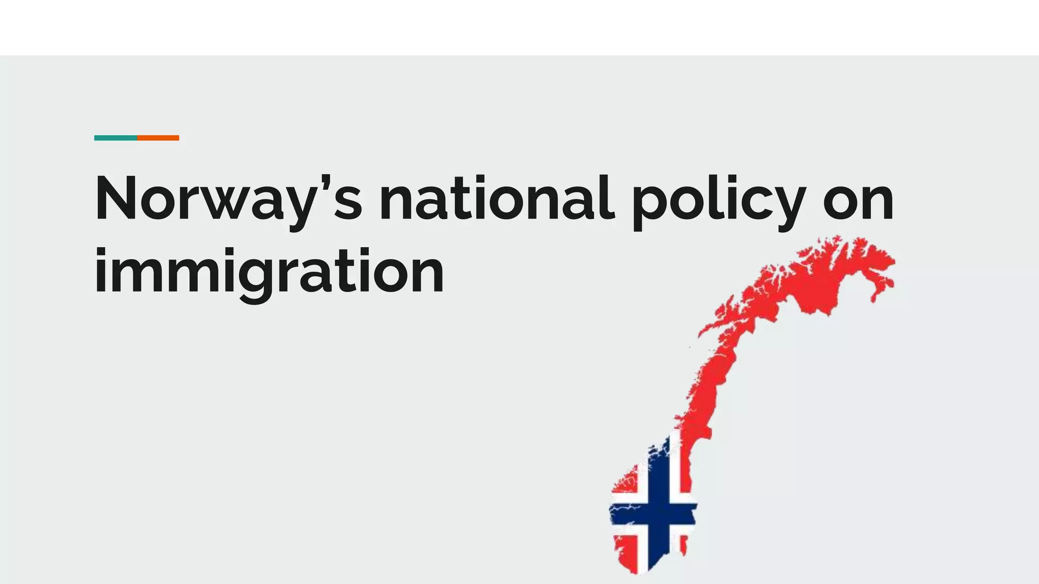 Norway’s national policy on immigration | PPT