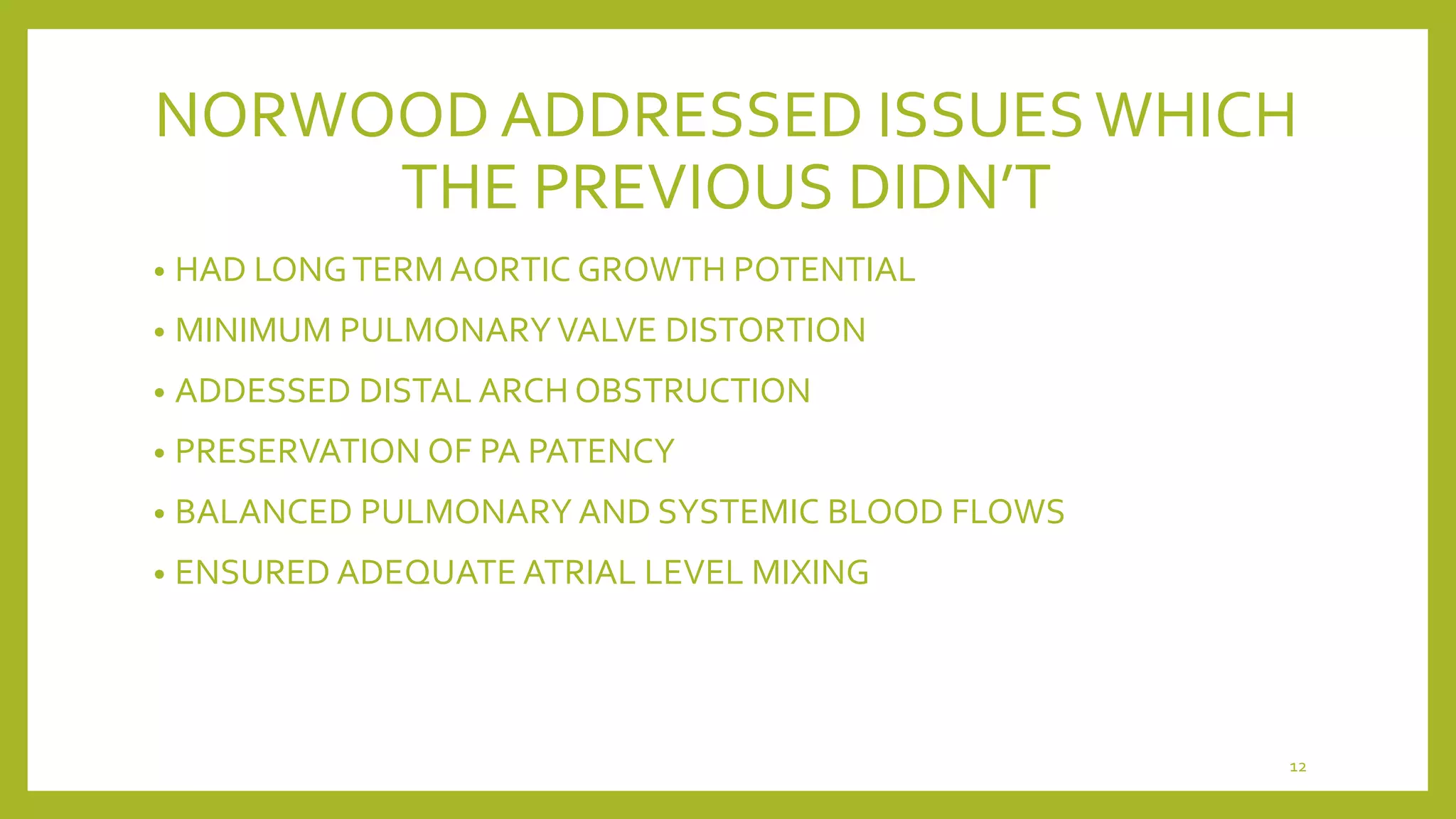 HYPOPLASTIC LEFT HEART SYNDROME & NORWOOD PROCEDURE- A REVIEW | PPTX