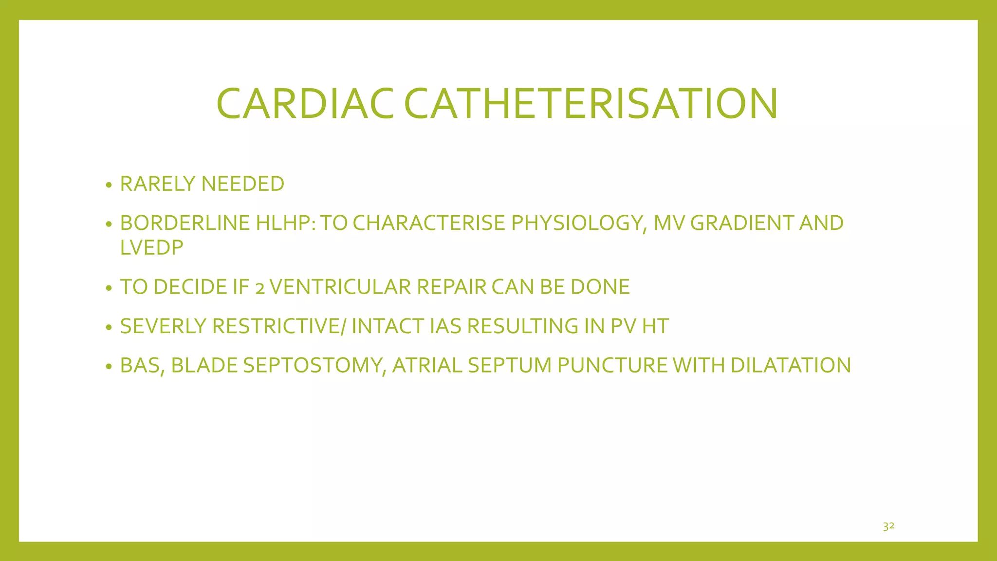 HYPOPLASTIC LEFT HEART SYNDROME & NORWOOD PROCEDURE- A REVIEW | PPTX