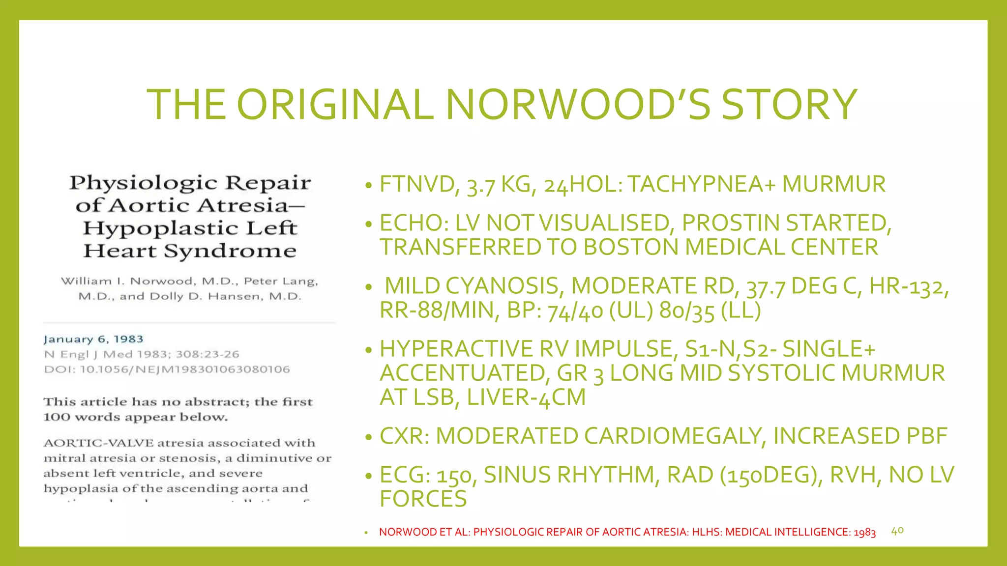 HYPOPLASTIC LEFT HEART SYNDROME & NORWOOD PROCEDURE- A REVIEW | PPTX