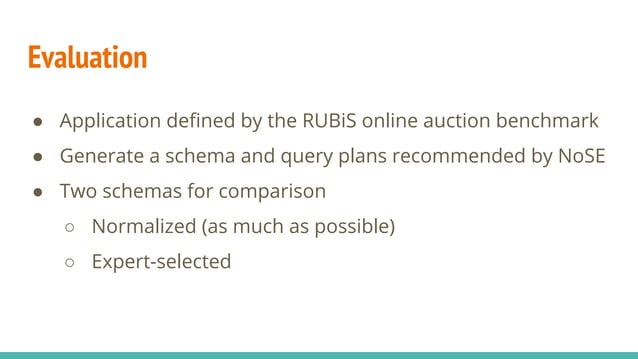 NoSE: Schema Design for NoSQL Applications | PPT