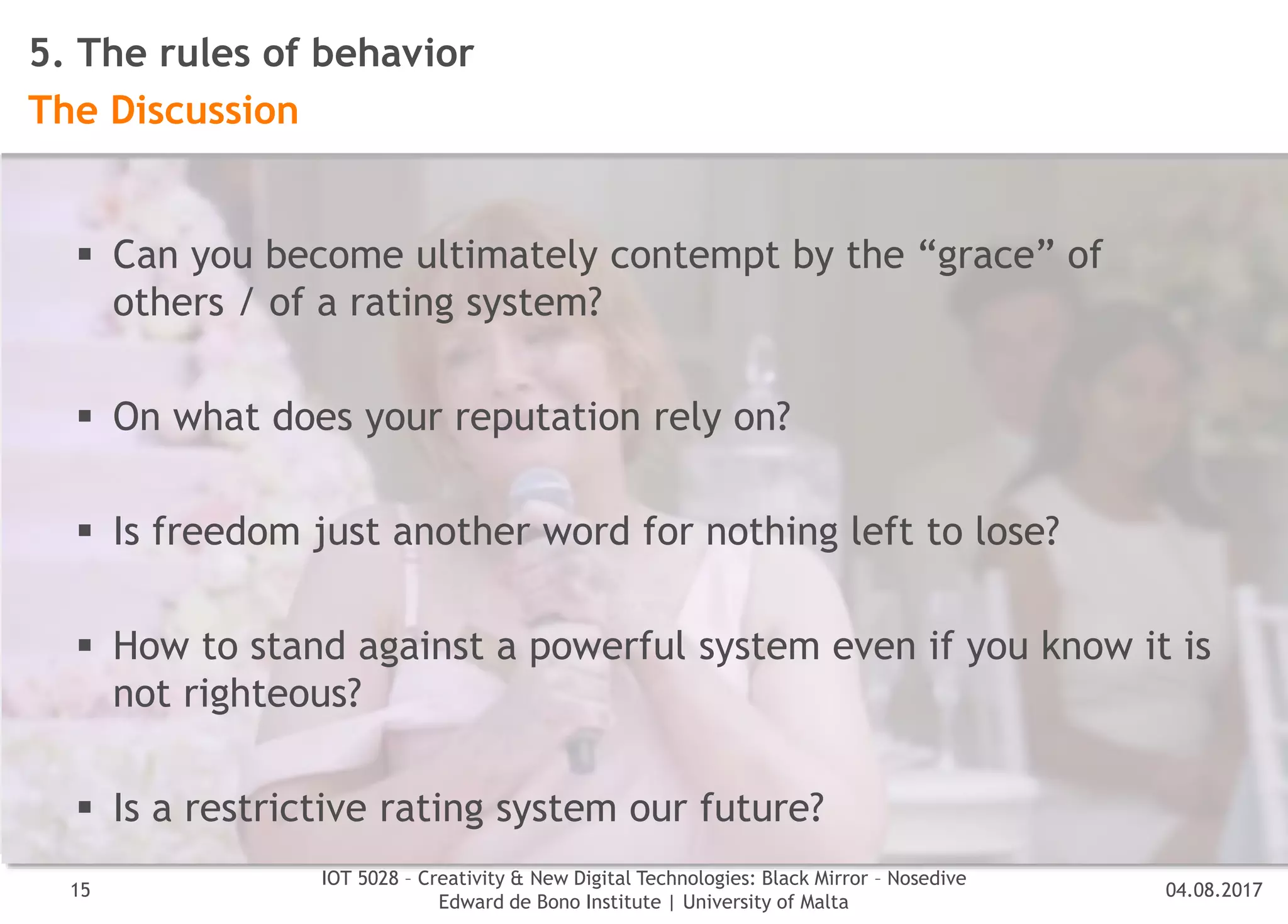 Blackmirror S03E01 - Nosedive - Analysis and philosophical thoughts | PPTX