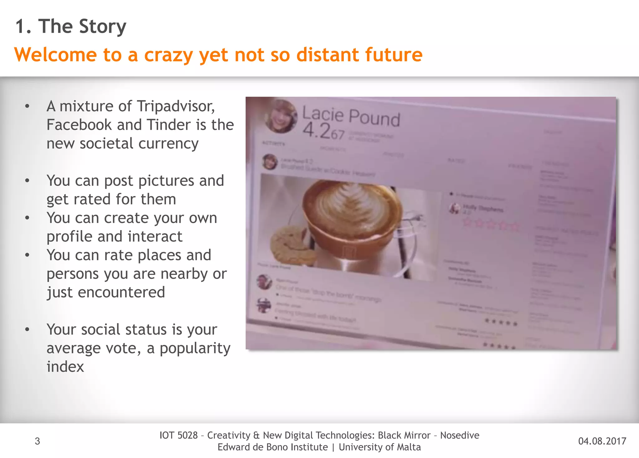 Blackmirror S03E01 - Nosedive - Analysis and philosophical thoughts | PPTX