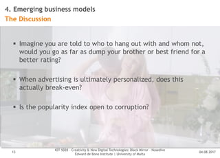 Blackmirror S03E01 - Nosedive - Analysis and philosophical thoughts | PPTX