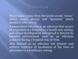 Nosocomial Infections by Mohammad Mufarreh | PPT