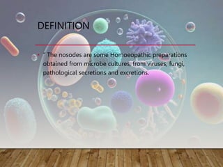 Nosodes in Homeopathy.pptx