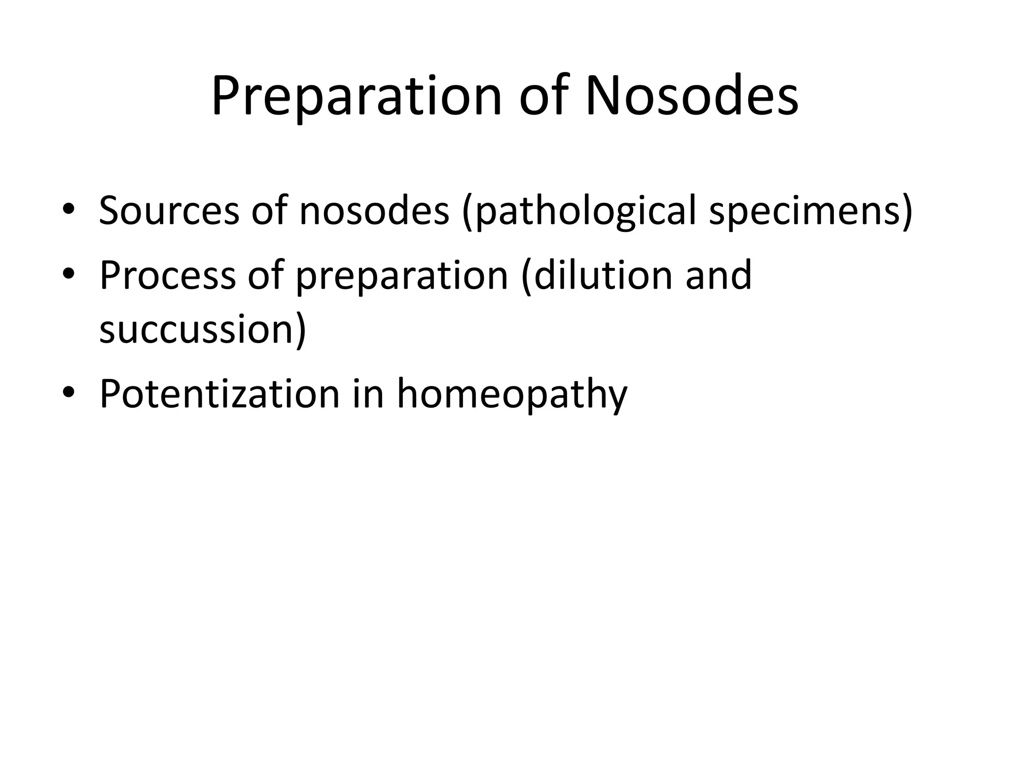 Nosodes in Homeopathy, Understanding the Basis and Applications.pptx ...