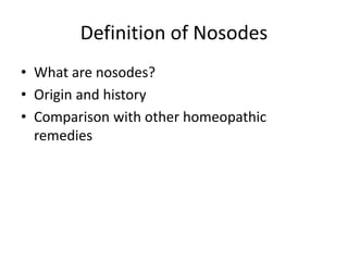 Nosodes in Homeopathy, Understanding the Basis and Applications.pptx ...