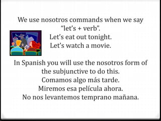 Nosotros commands | PPTX
