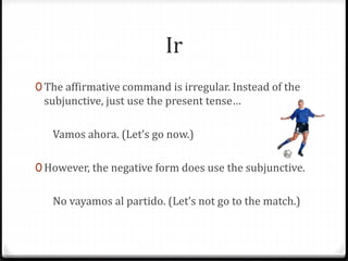 Nosotros commands | PPTX
