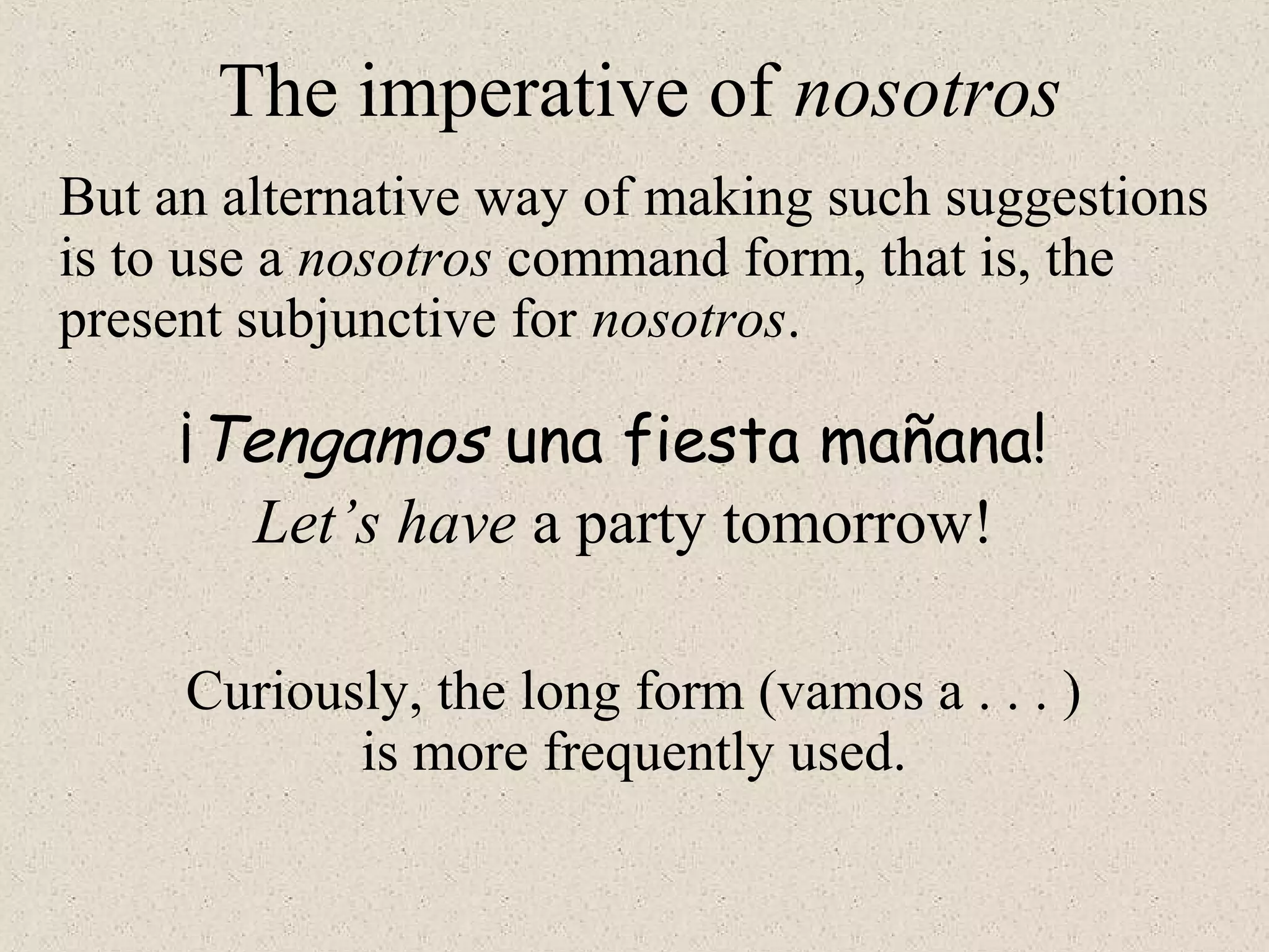 Nosotros commands imperative | PPT