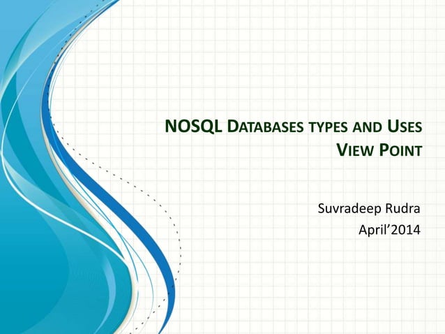 NOSQL Databases types and Uses | PPTX | Databases | Computer Software ...