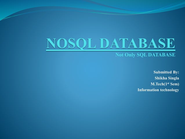 Presentation on NoSQL Database related RDBMS | PPT