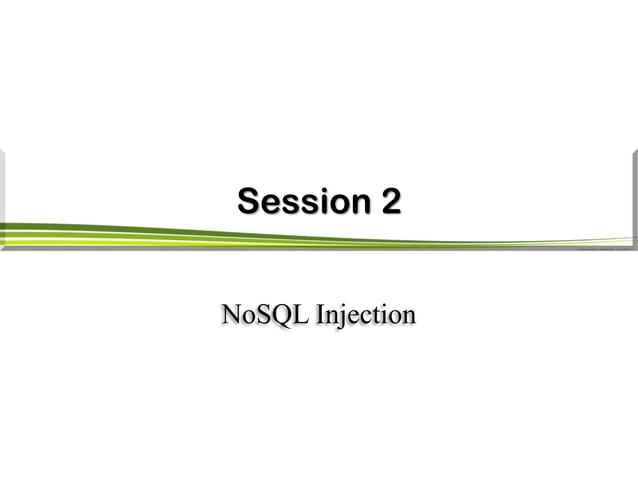 Session11-NoSQL InjectionPHP Injection | PPT