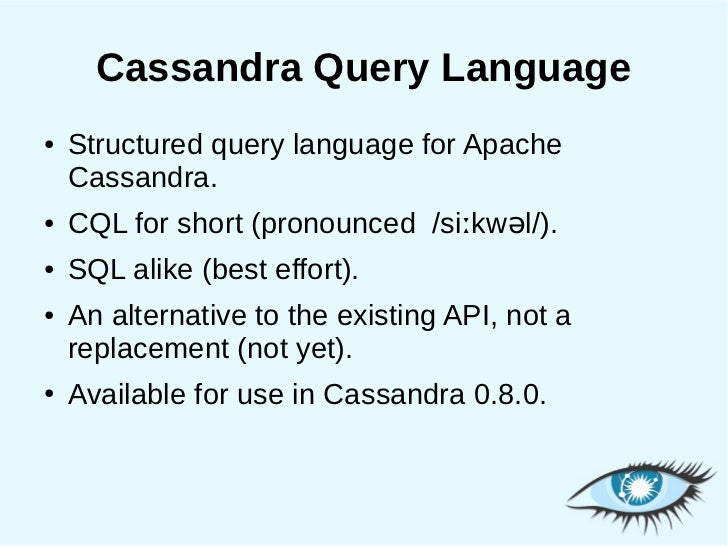 Cassandra: Not Just NoSQL, It's MoSQL Cassandra: Not Just NoSQL, It's MoSQL