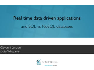 Real time data driven applications (SQL vs NoSQL databases) | PPT